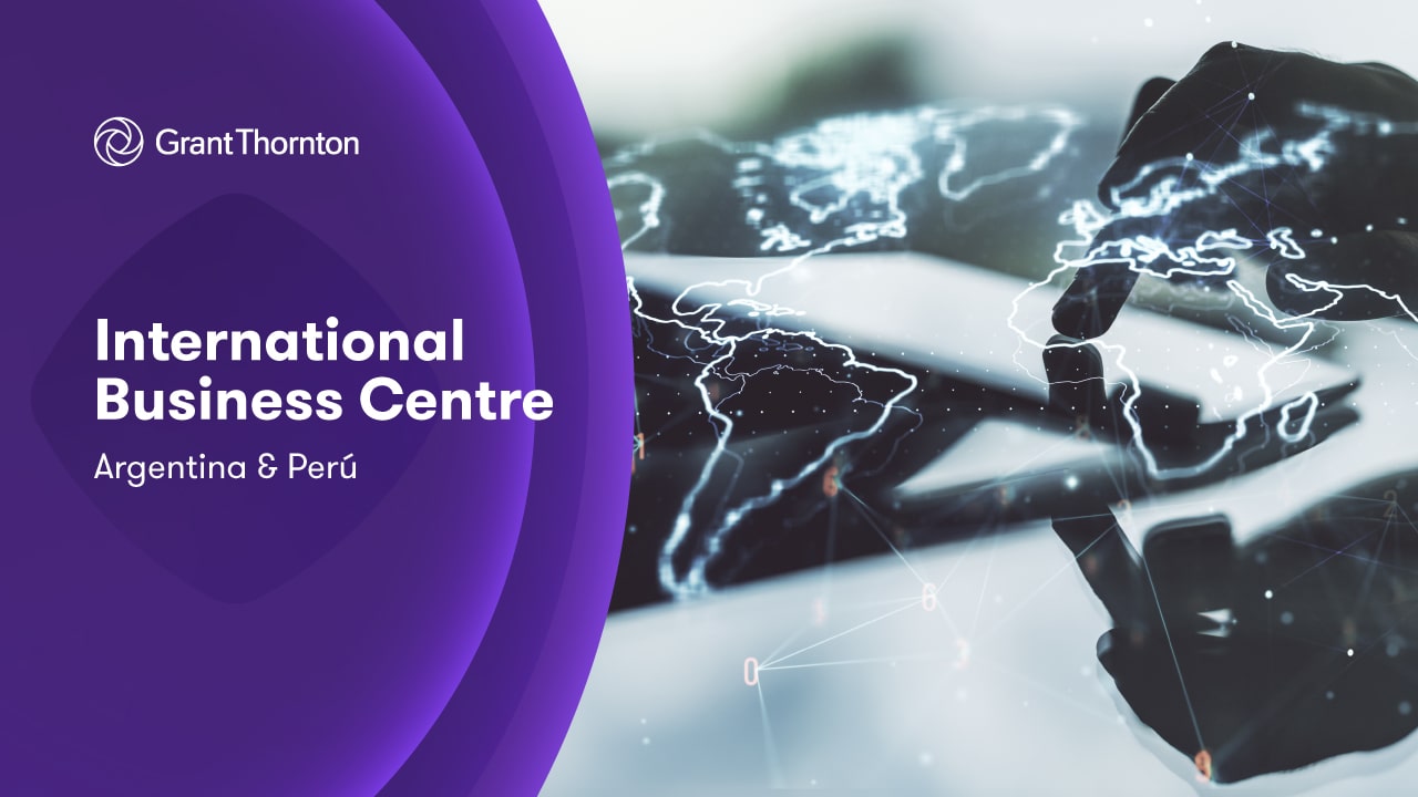 International Business Centre | Grant Thornton Argentina